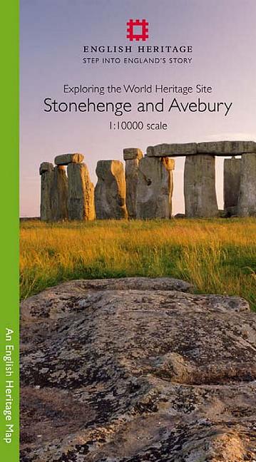 English Heritage Maps: Stonehenge and Avebury: Exploring the World ...