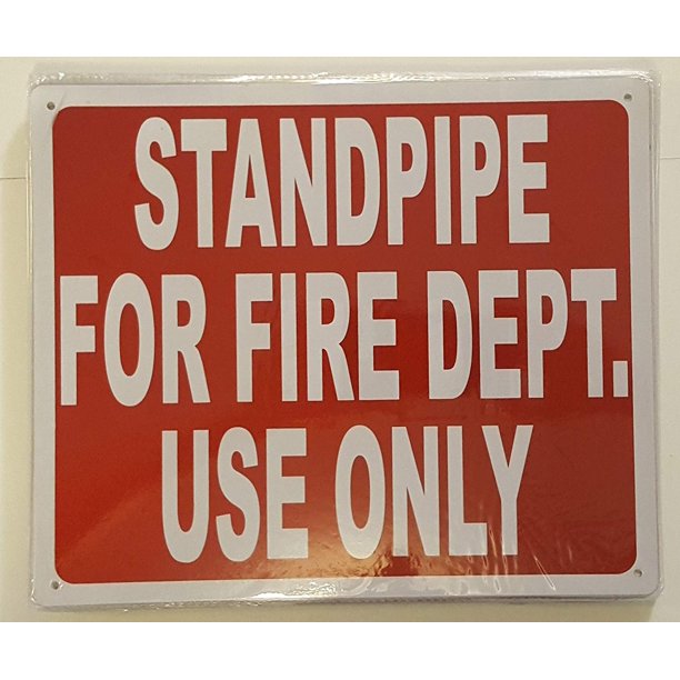 STANDPIPE FOR FIRE DEPARTMENT USE ONLY SIGN (Aluminium Reflective , RED ...