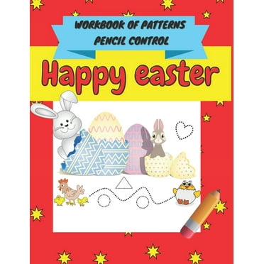 Pencil Control Workbook: Easter Activity Book For Kids, Learn To Draw ...
