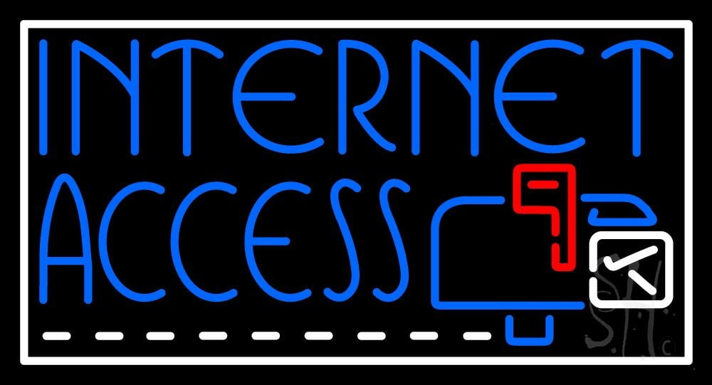 Blue Internet Access LED Neon Sign 13 x 24 - inches, Clear Edge Cut ...