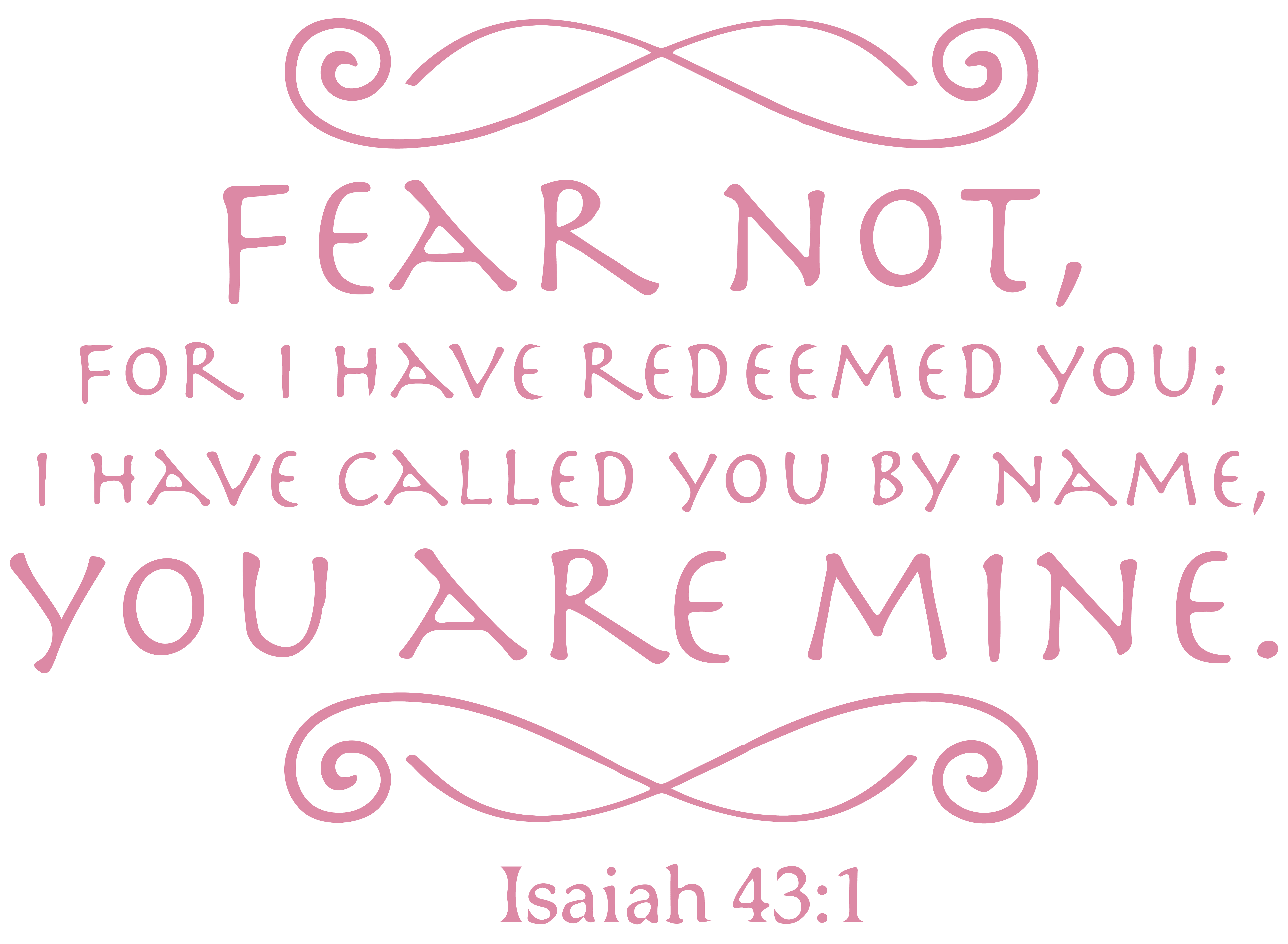 isaiah 43:1 Fear not for I have redeemed you; Iâ ¦ Vinyl Decal Sticker ...