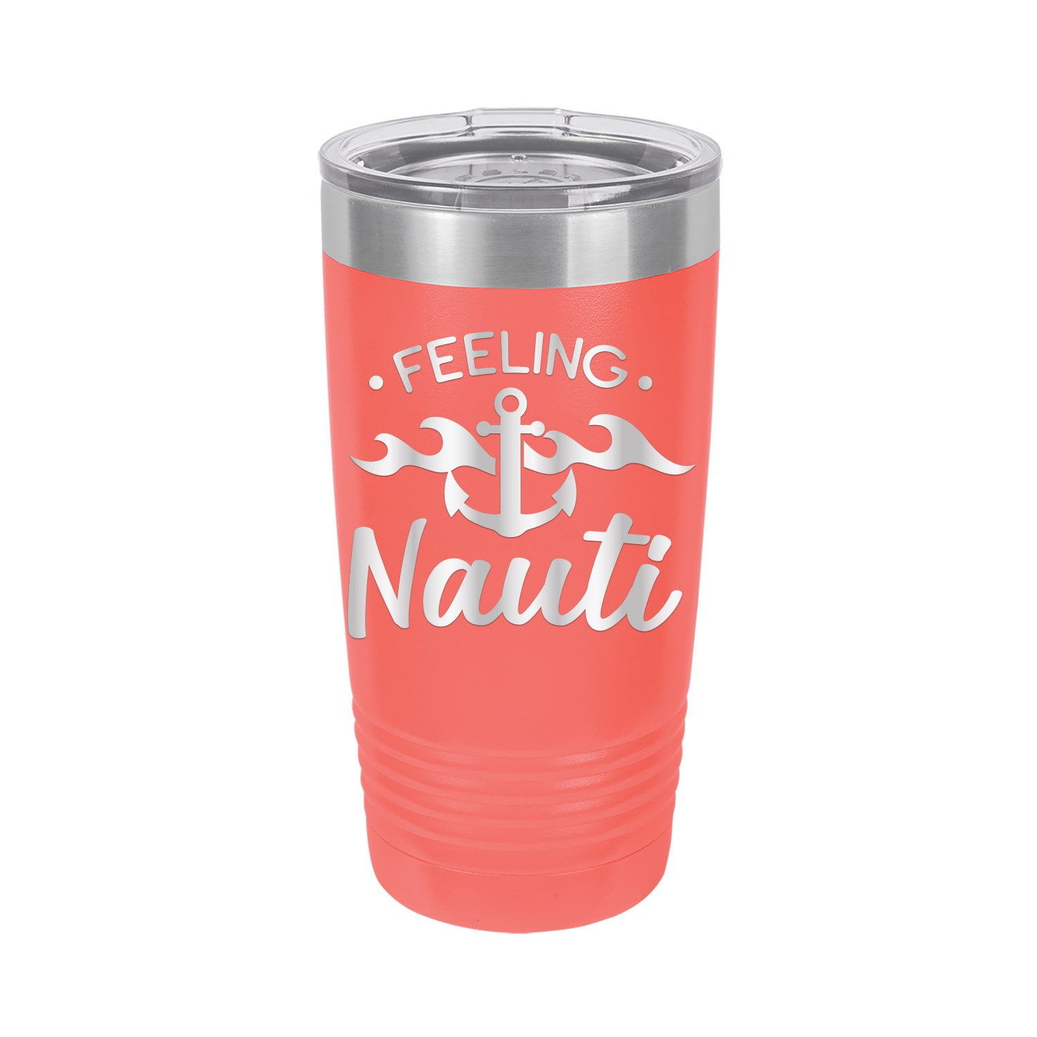 Feeling Nauti with Anchor - Engraved 20 oz Tumbler Mug Cup Unique Funny ...