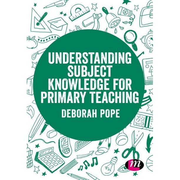 Exploring the Primary Curriculum: Understanding Subject Knowledge for ...