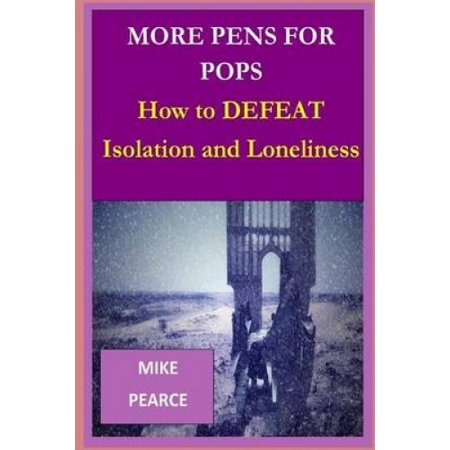 More Pens for Pops: How to Defeat Isolation and Loneliness | Walmart Canada