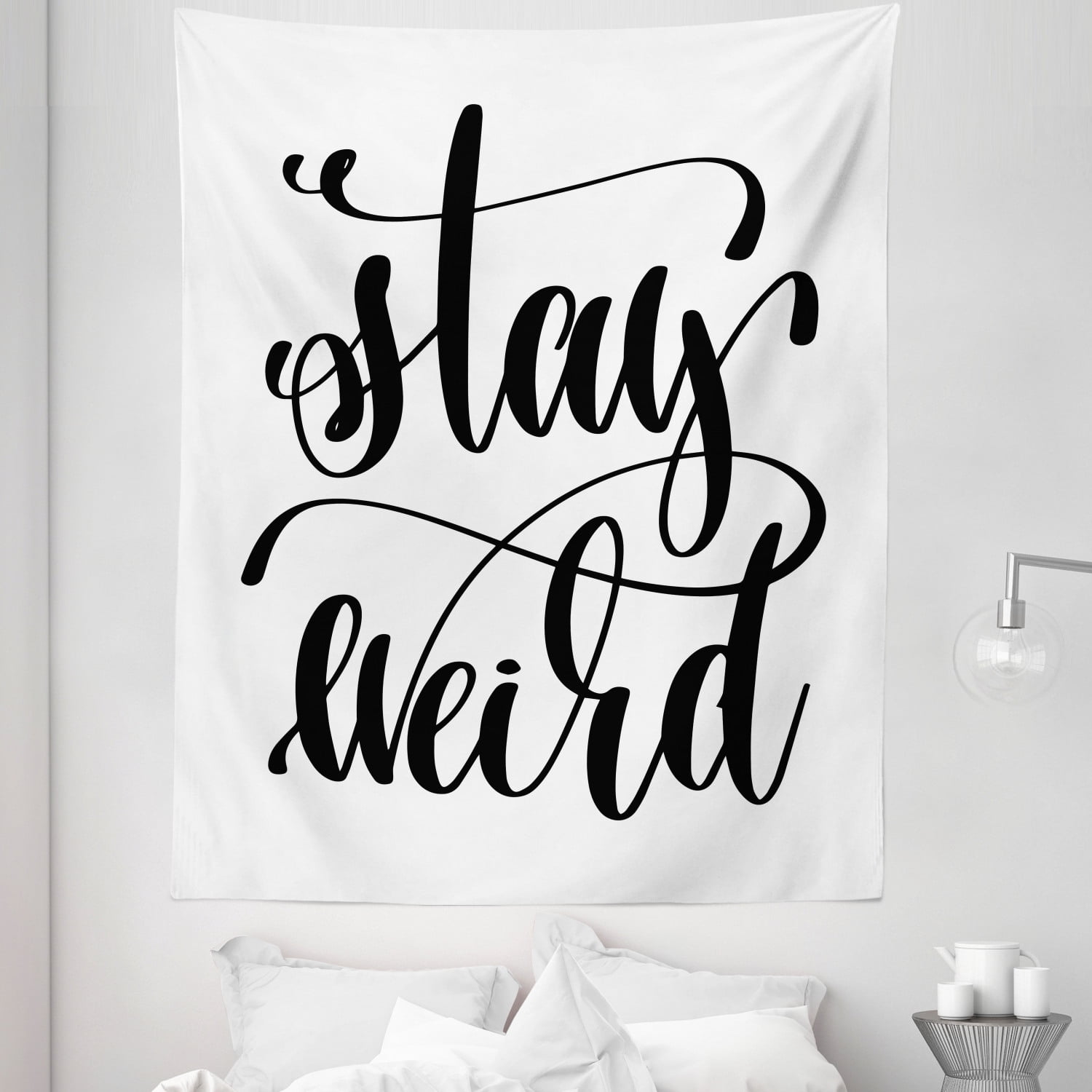 Stay Weird Tapestry, Monochrome Cursive Sincere Lettering Written by ...