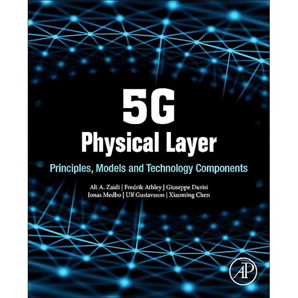 5g Physical Layer : Principles, Models and Technology Components ...