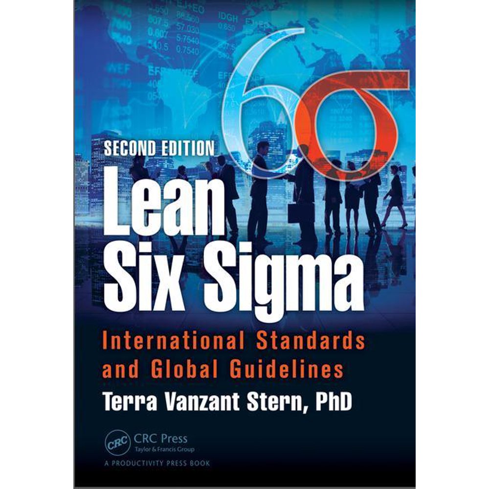 Lean Six SIGMA : International Standards and Global Guidelines (Edition ...