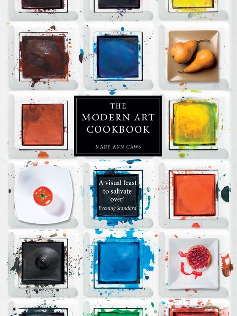 The Modern Art Cookbook (Paperback) - Walmart.com