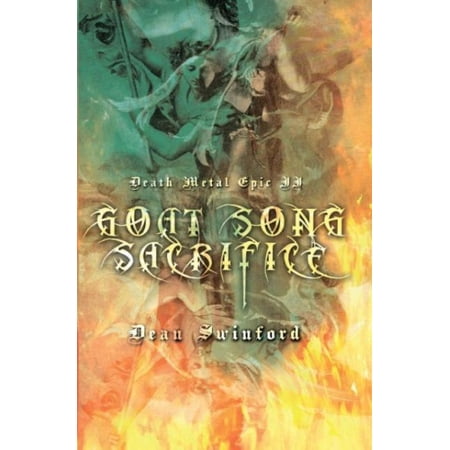 Death Metal Epic (Book Two: Goat Song Sacrifice) (Death Metal Epic ...