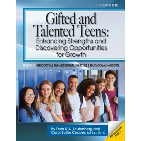 Gifted and Talented Teens: Enhancing Strengths and Discovering ...