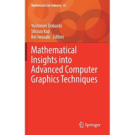Mathematical Insights into Advanced Computer Graphics Techniques ...