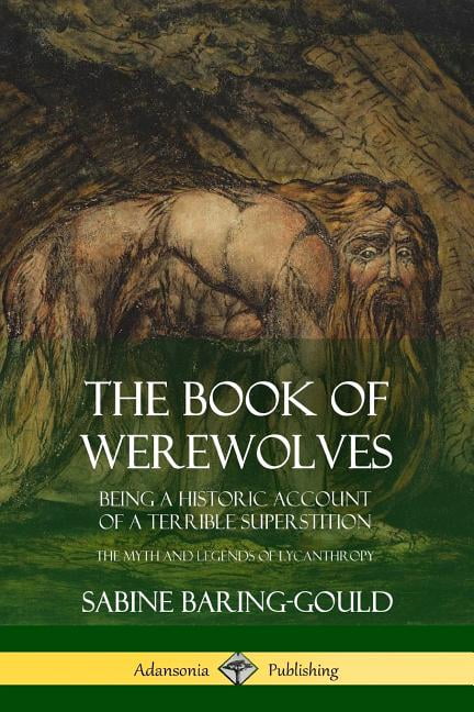 The Book of Werewolves (Paperback) - Walmart.com - Walmart.com