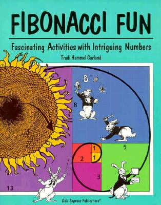 Fibonacci Fun: Fascinating Activities with Intriguing Numbers Book ...