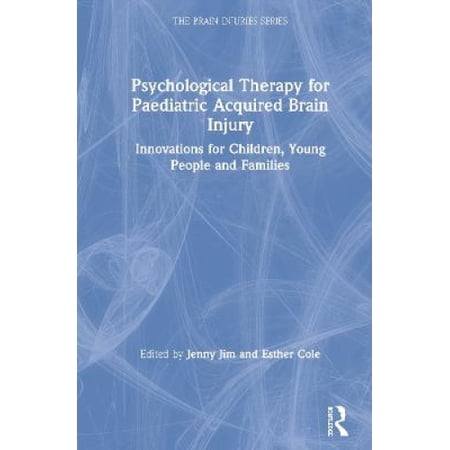 Psychological Therapy for Paediatric Acquired Brain Injury: Innovations ...