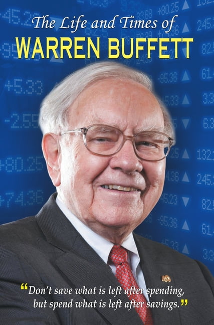 The Life and Times of Warren Buffett (Hardcover) - Walmart.com