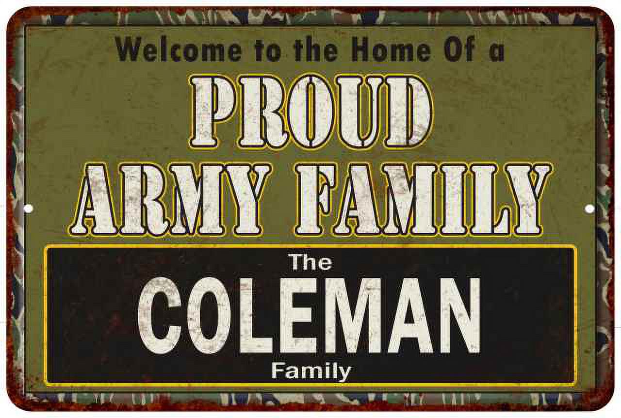 Coleman Proud Army Family Sign Gift 8x12 Metal Sign 108120023102 ...