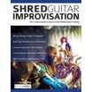Creative Shred Guitar Exercises: 100 Advanced Shred Exercises to ...