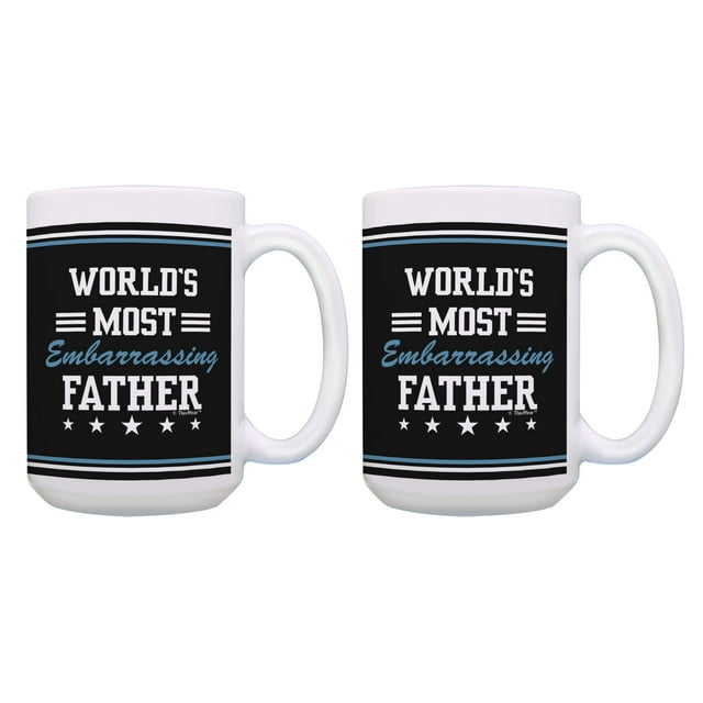 ThisWear Funny Father Coffee Mug Set Worlds Most Embarrassing Father ...