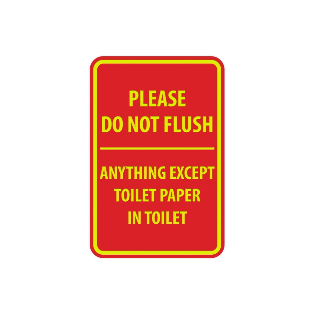Portrait Round Please Do Not Flush Anything Except Toilet Paper Sign ...