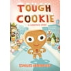 Tough Cookie: A Christmas Story (Hardcover) - Walmart.com