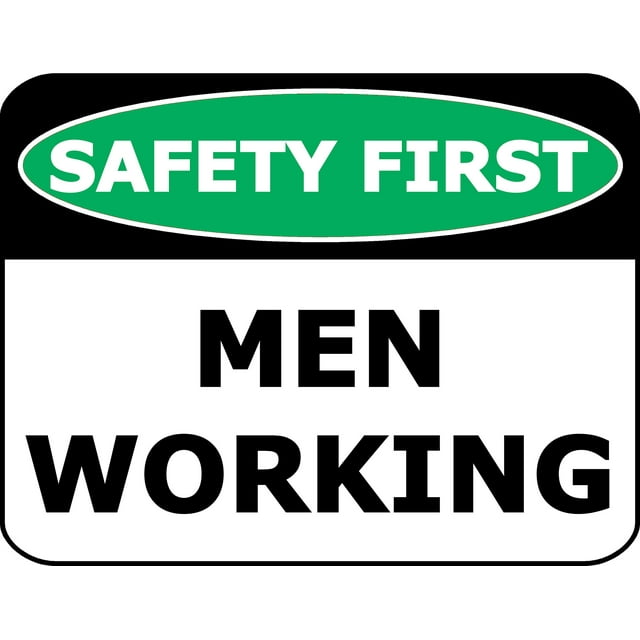 PCSCP Safety First Men Working 11.5 inch by 9 inch Laminated OSHA ...