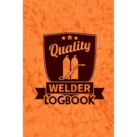 Welder Logbook: Welding: It´s like sewing with fire. Welding ...