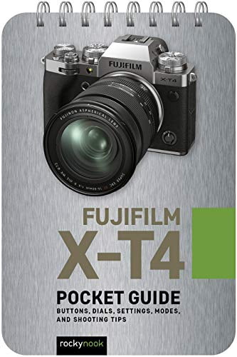 Pre-Owned Fujifilm X-T4: Pocket Guide: Buttons, Dials, Settings, Modes, and Shooting Tips (The ...