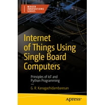 Internet of Things Programming Projects: Build modern IoT solutions with the Raspberry Pi 3 and ...