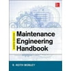 Maintenance Engineering Handbook, Eighth Edition (Hardcover) - Walmart.com