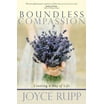 Boundless Compassion: Creating a Way of Life, (Paperback) - Walmart.com