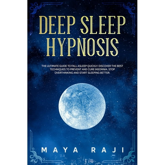Deep Sleep Hypnosis : The Ultimate Guide to Fall Asleep Quickly ...