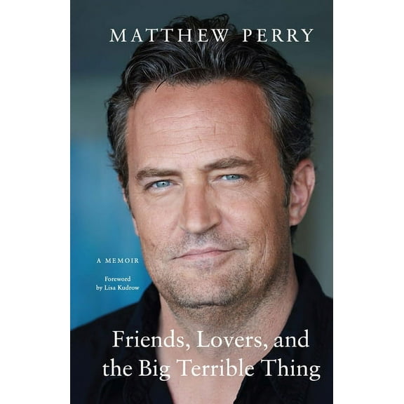 Matthew Perry's Friends, Lovers, & The Big Terrible Thing: A Candid ...