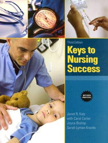 Pre-Owned Keys to Nursing Success, Revised Edition (Paperback ...