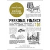 Adams 101 Personal Finance 101: From Saving and Investing to Taxes and ...