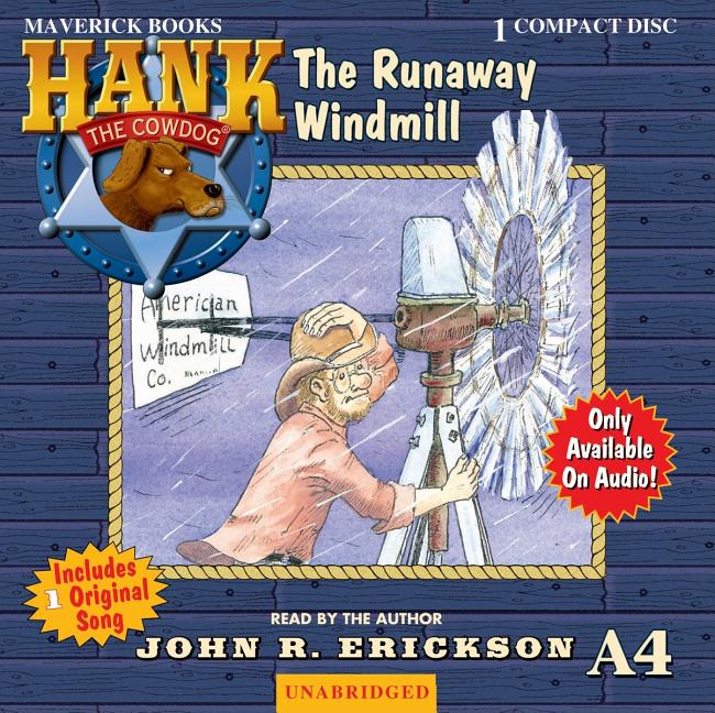 Hank the Cowdog (Audio): The Runaway Windmill (Audiobook) - Walmart.com