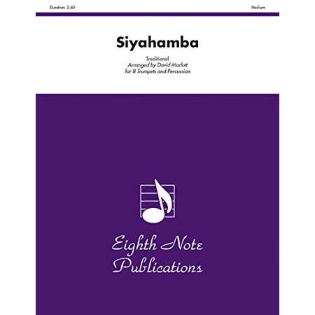 Siyahamba: Score and Parts (Eighth Note Publications) | Walmart Canada