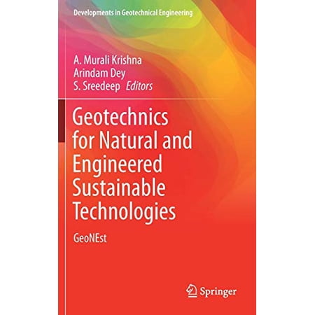 Geotechnics for Natural and Engineered Sustainable Technologies ...