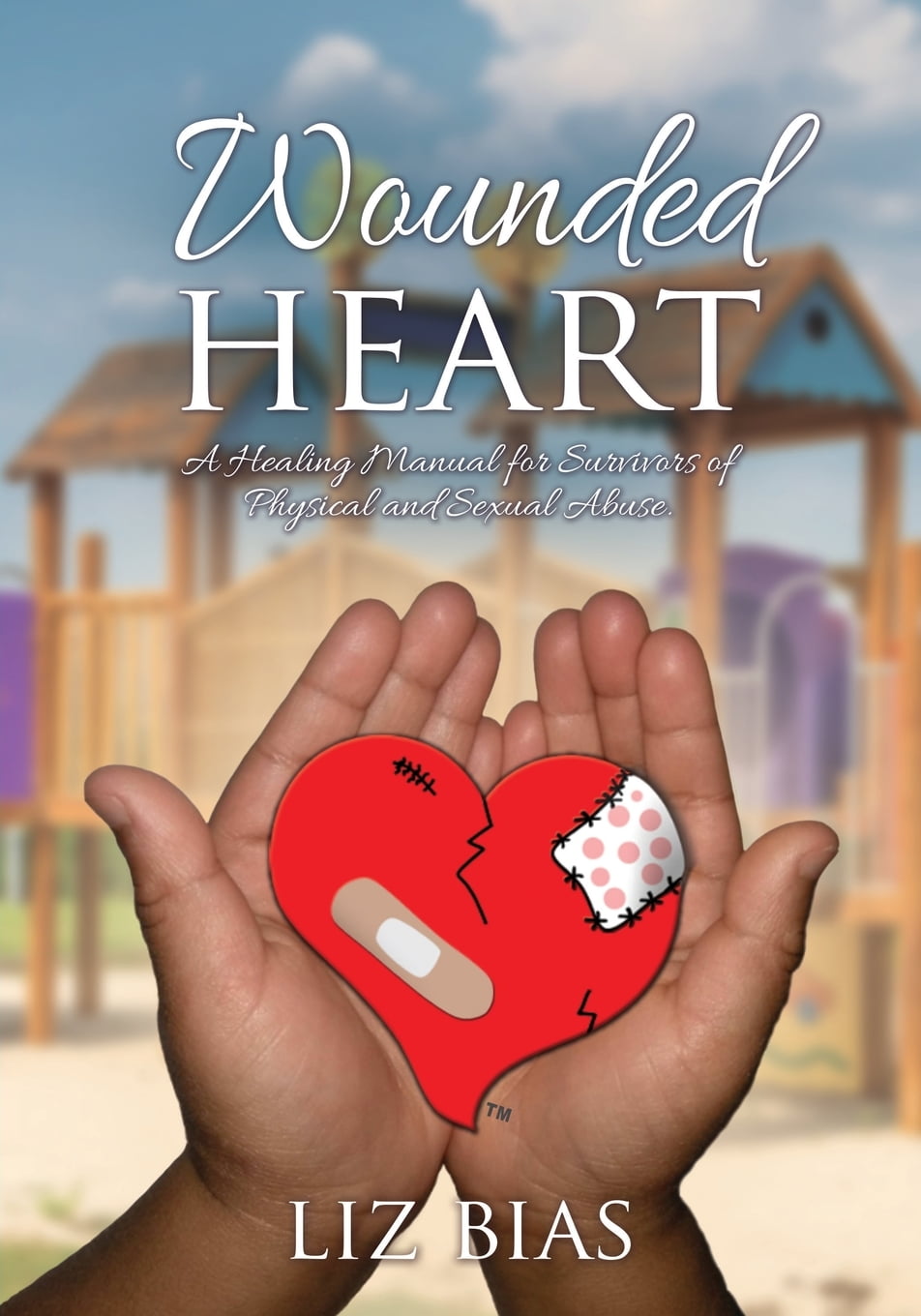 Wounded Heart: A Healing Manual for Survivors of Physical and Sexual ...
