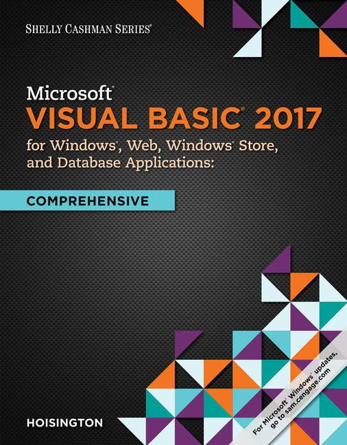Microsoft Visual Basic 2017 for Windows, Web, and Database Applications ...
