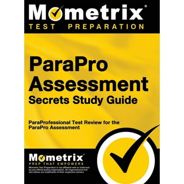 ParaPro Assessment Study Guide : Paraprofessional Study Guide and ...