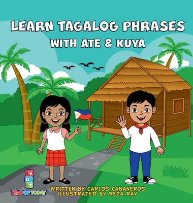 Pre-Owned Learn Tagalog Phrases With Ate & Kuya: A fun and exciting ...