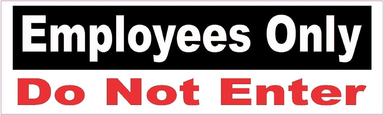 10in x 3in Employees Only Do Not Enter Sticker - Walmart.com