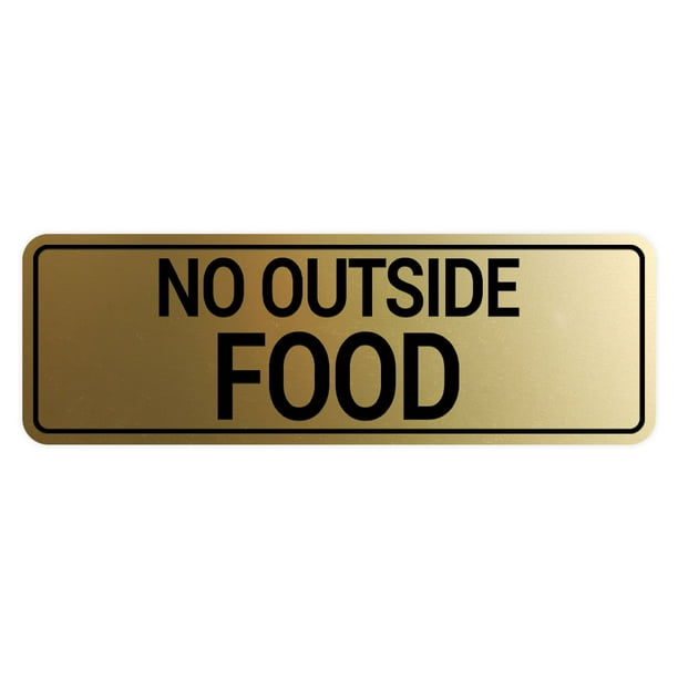 Signs ByLITA Standard No Outside Food Sign (Brushed Gold) - Large ...