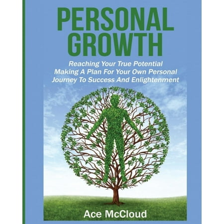 Personal Growth: Reaching Your True Potential: Making A Plan For Your ...