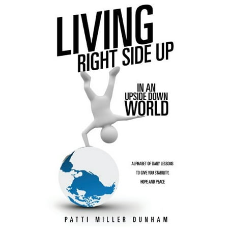 Living Right Side Up in an Upside Down World | Walmart Canada