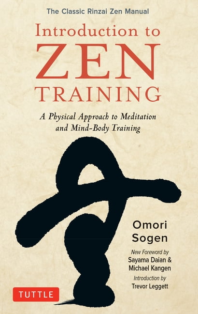 Introduction to Zen Training : A Physical Approach to Meditation and ...