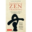 Introduction to Zen Training: A Physical Approach to Meditation and ...