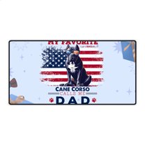 My Favorite Cane Corso Calls Me Dad. Happy Father's Day Desk Mat Full ...