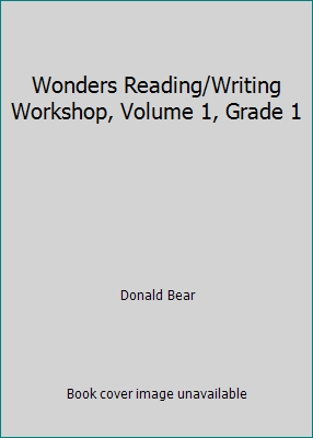 Pre-Owned Wonders Reading/Writing Workshop, Volume 1, Grade 1 ...