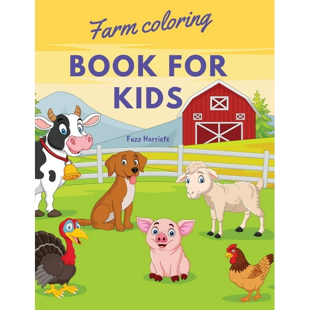 Farm coloring book for kids: Farm animals coloring book with simple and ...